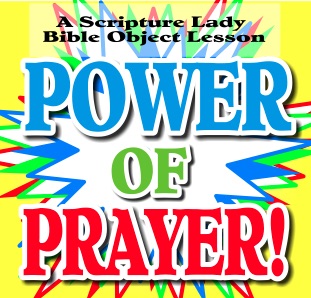 Bible Lesson on Prayer | The Scripture Lady
