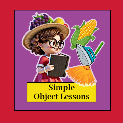 Teach Scripture with Objects by The Scripture Lady